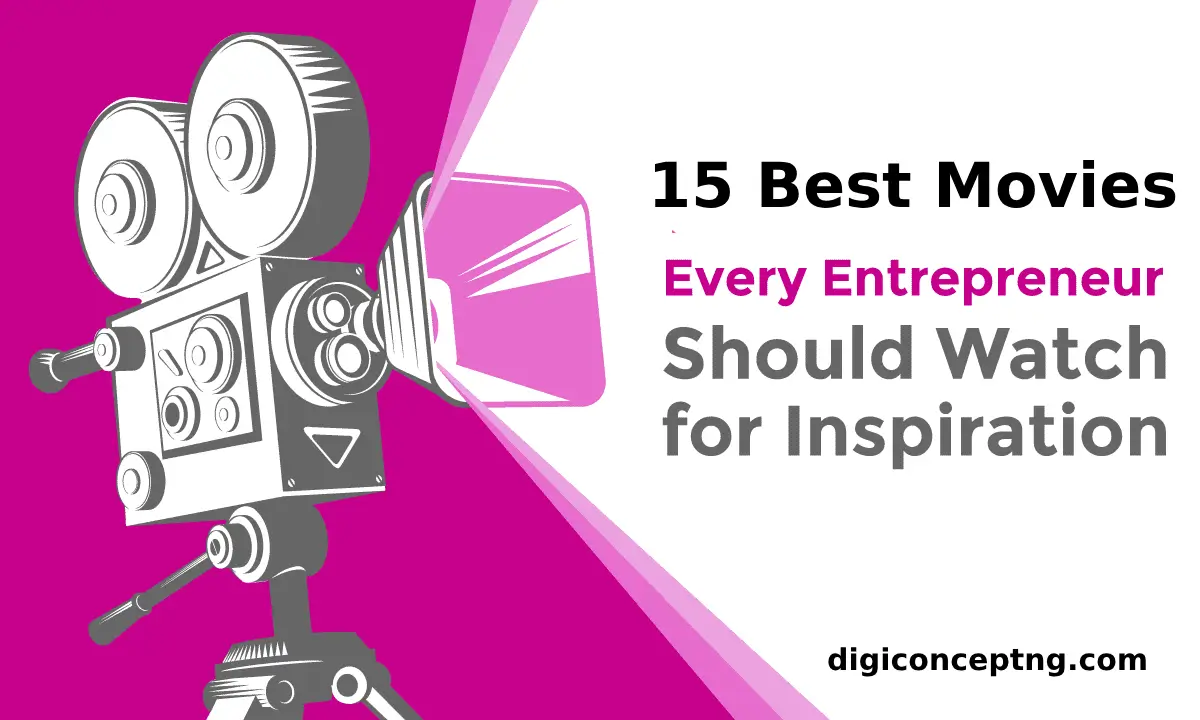 15 best movies for entrepreneurs to watch | Digiconceptng